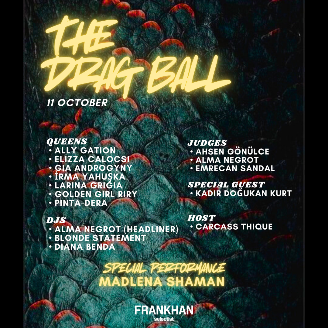 11.10.2025 - Frankhan Selectist - THE DRAG BALL - Biletleri | BUGECE