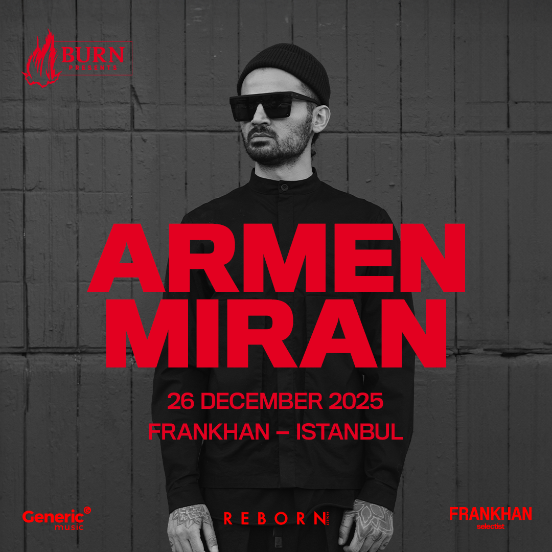 26.12.2025 - Frankhan Selectist - Burn Presents: Armen Miran ...